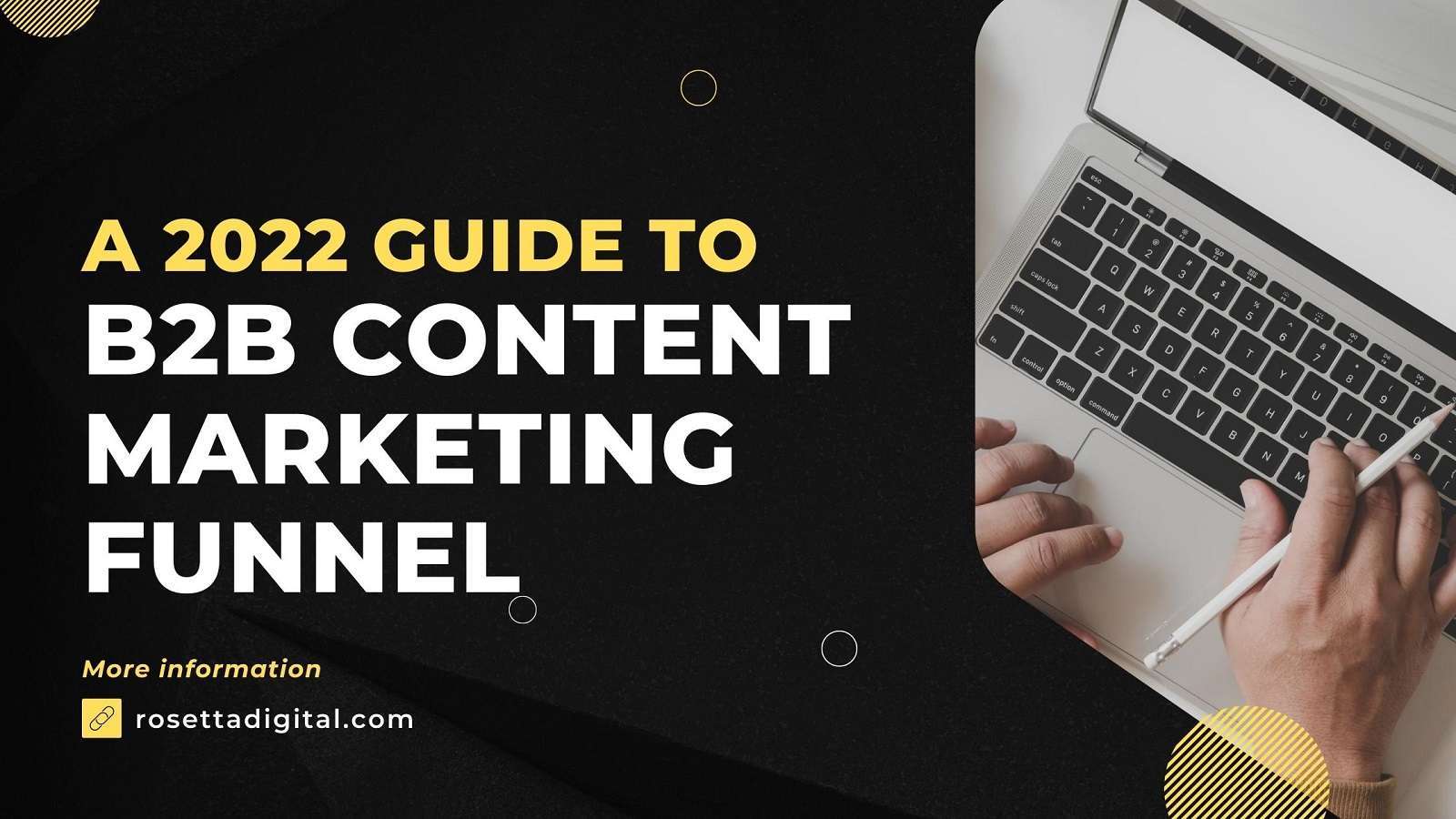 A 2022 guide to b2b content marketing funnel - Rosetta Digital