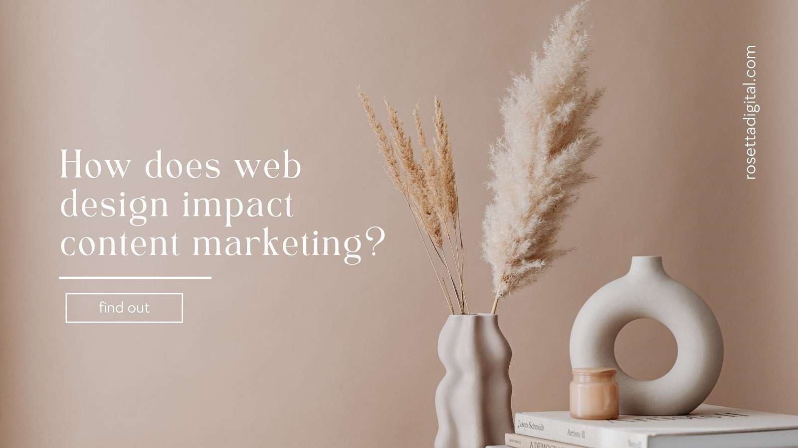 How does web design impact content marketing? - Rosetta Digital