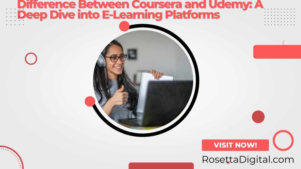Difference Between Coursera and Udemy: A Deep Dive into E-Learning ...